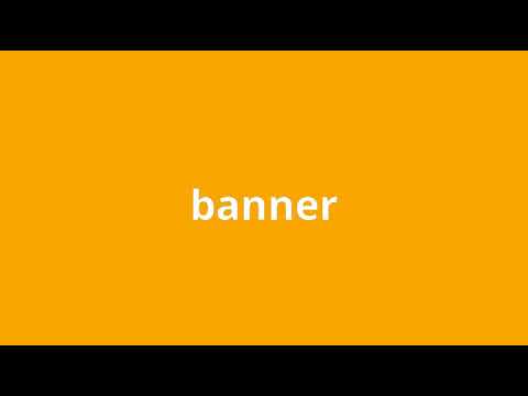what is the meaning of banner - YouTube