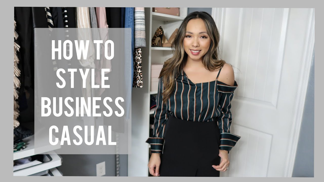 STYLISH BUSINESS CASUAL ESSENTIALS | STYLE - YouTube