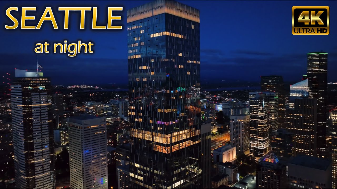 Flying Over Night Seattle [4K] July 2022 - Drone Video - YouTube