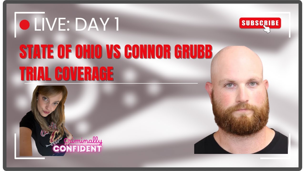 LIVE Day 1: State of Ohio vs. Officer Connor Grubb | Full Trial ...