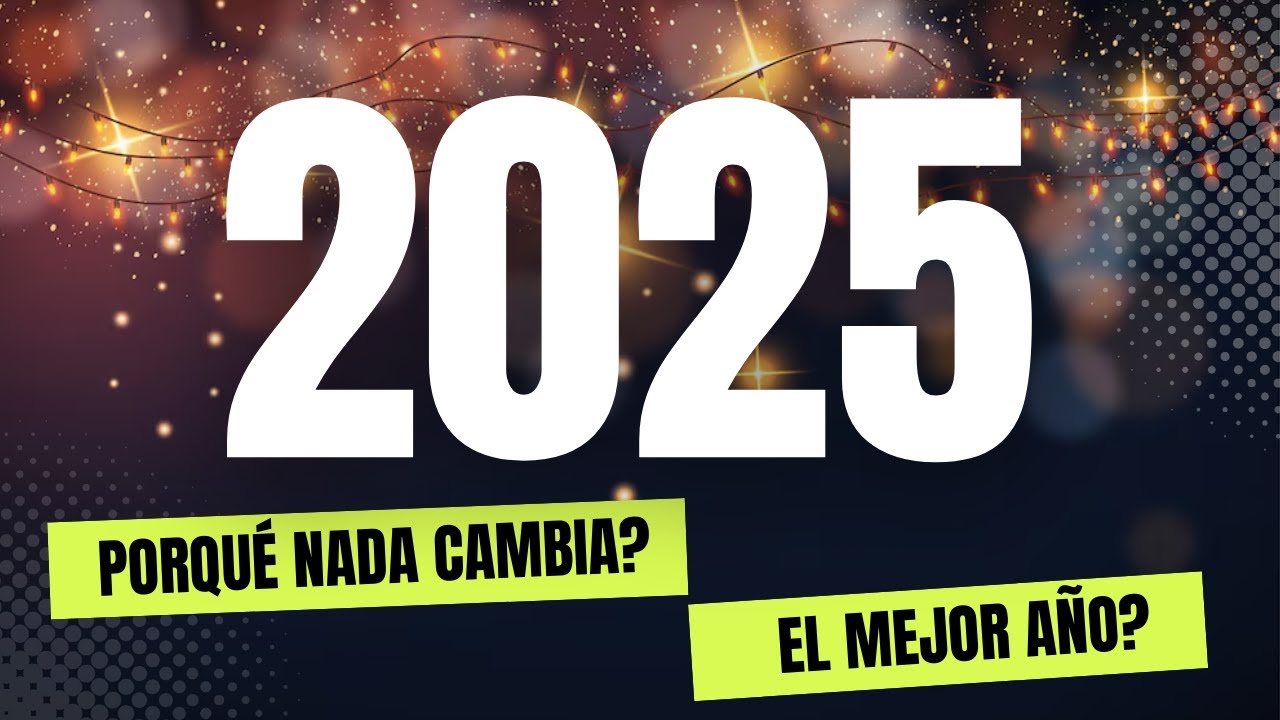 Cómo cerrar el año y Hacer Del 2025 El Mejor Año De mi Vida 🔹Cap 28 ...