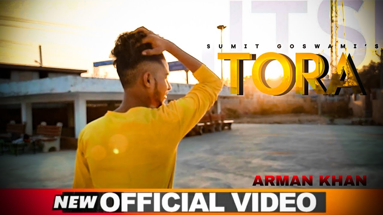 TORA (OFFICIAL VIDEO) | ARMAN KHAN | LATEST HARYANVI SONG 2020 - YouTube