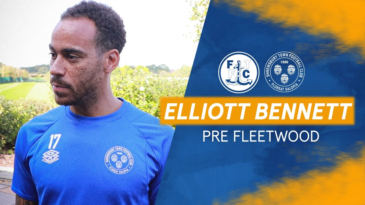 Pre Fleetwood Town | Elliott Bennett - YouTube