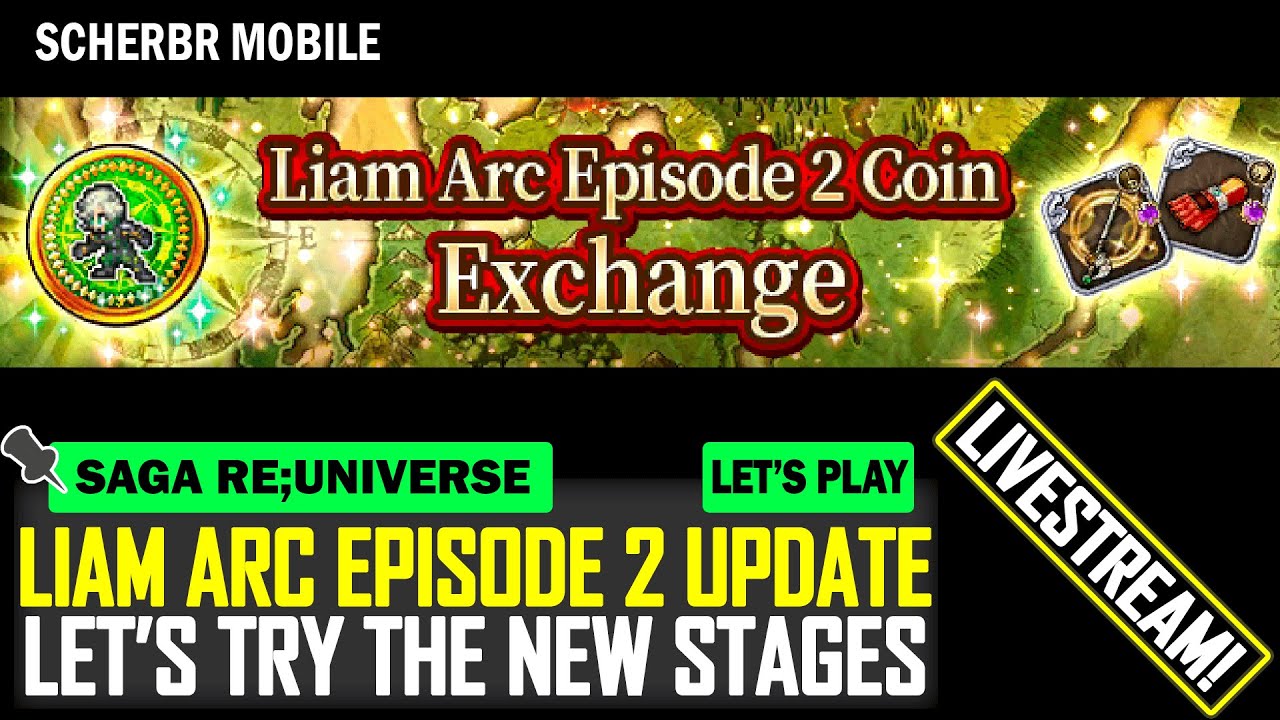 Liam Story Arc 2 Update [Livestream] - Romancing SaGa Re;UniverSe - YouTube