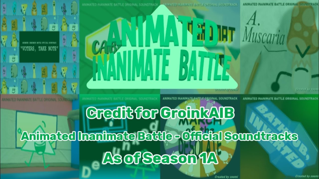 Animated Inanimate Battle - Official Soundtracks (As of Season 1A ...