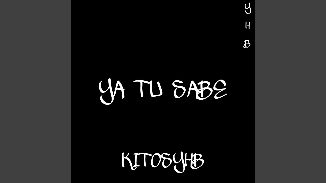 YA TU SABE - YouTube