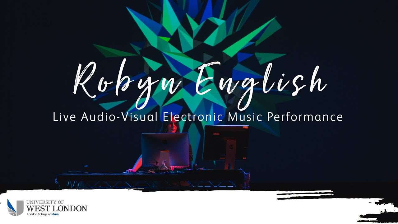 Robyn English - Audio/Visual Electronic Music Performance - YouTube