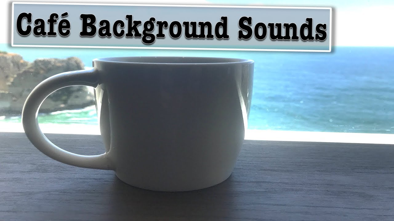 Ambient Cafe Background Noise for Studying - YouTube