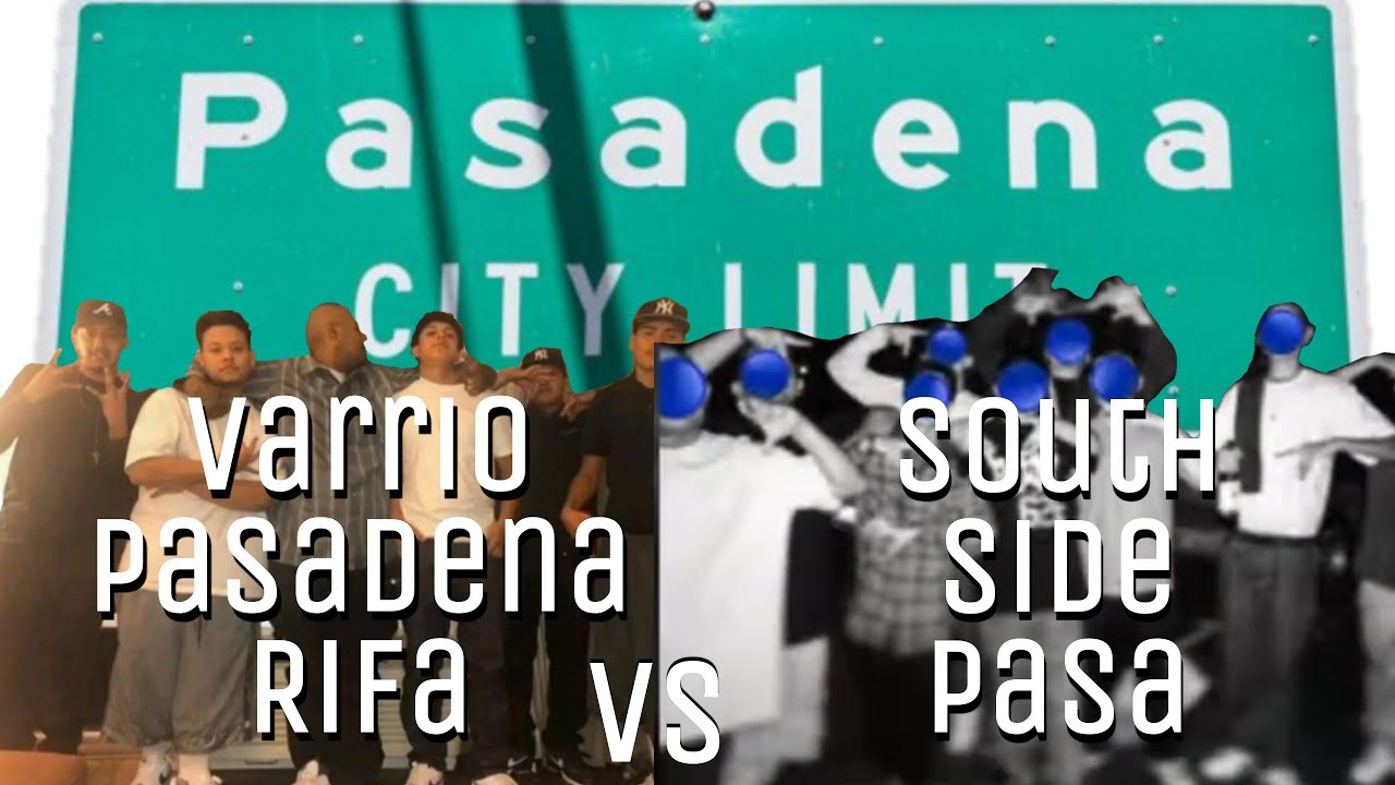 Varrio Pasadena Rifa vs South Side Pasa TLS #Pasadena #surenos # ...