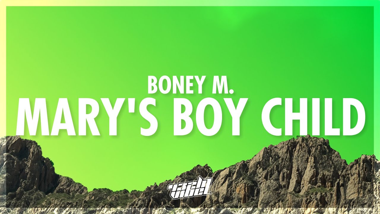 Boney M. - Mary's Boy Child (Lyrics) (432Hz) - YouTube