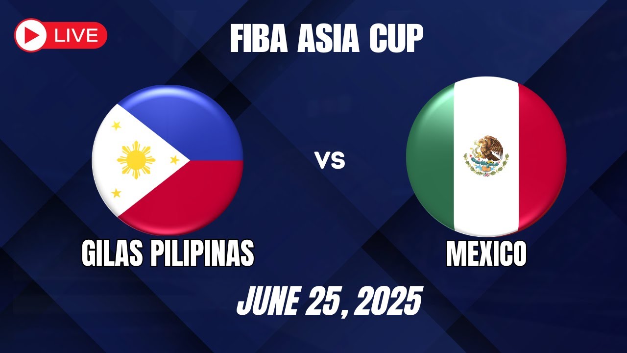 Live Now! Gilas Pilipinas vs Mexico | FIBA ASIA CUP | June 25, 2025 ...