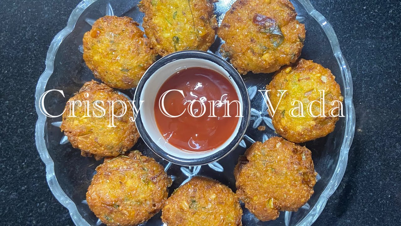 Crispy Corn Vada Recipe In Telugu | Corn Vada | Vada Recipe - YouTube