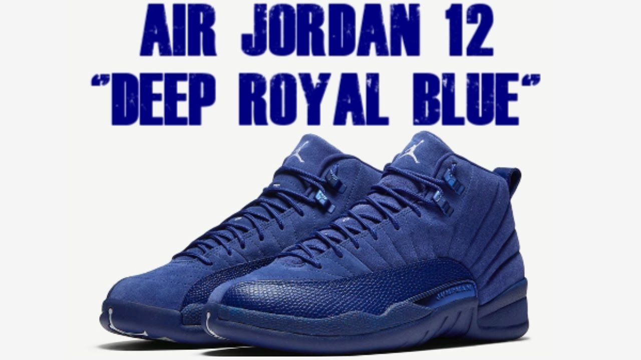 AIR JORDAN 12 - DEEP ROYAL BLUE (A SNEAK PEEK) - YouTube
