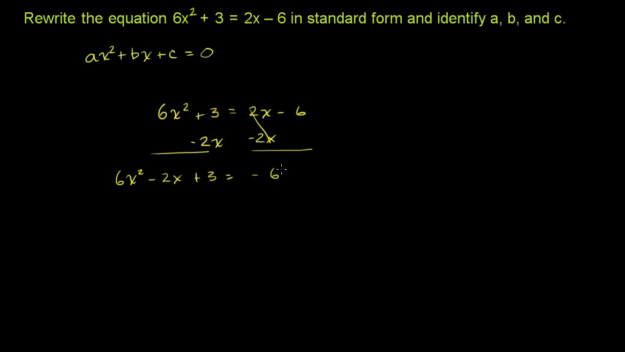Example Quadratics In Standard Form Quadratic Equations Algebra I Example Quadratics In Standard Form Quadratic Equations Algebra I