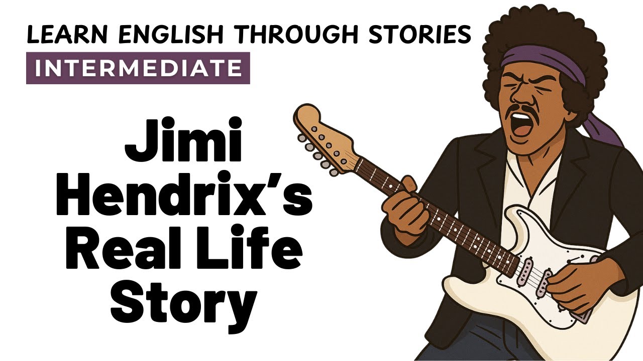 Learn English Through Stories: Jimi Hendrix’s Real Life Story - Intermediate English - YouTube