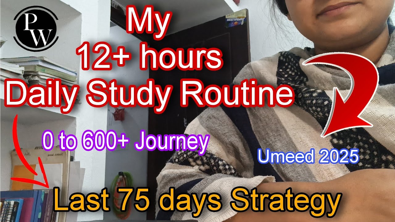 My 12+ hours Daily study routine for 0 to 600+ journey👍| Umeed 2025 ...