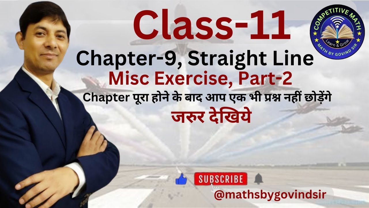 Class-11, Chapter-9, Straight Line, Misc Exercise, Part-2 ...