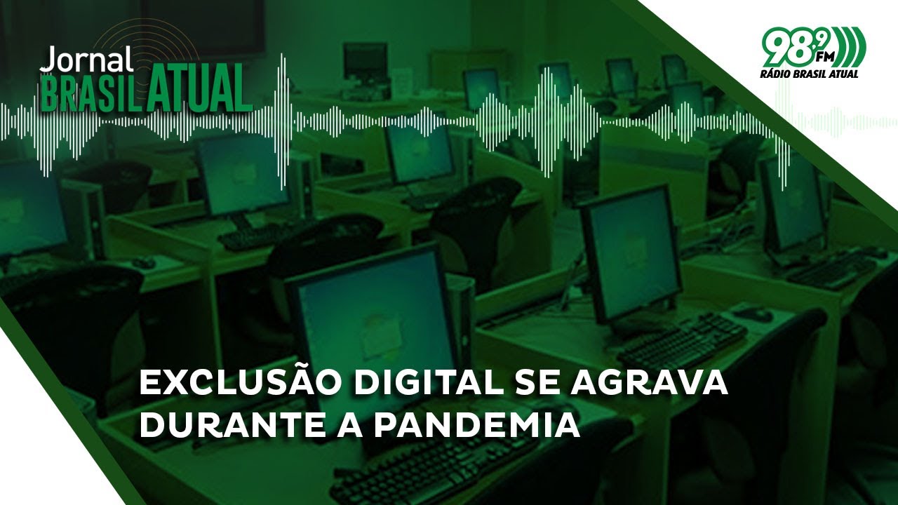 Exclusão digital se agrava durante a pandemia - YouTube