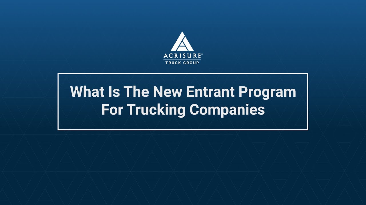 What is the New Entrant Program for Trucking Companies? - YouTube