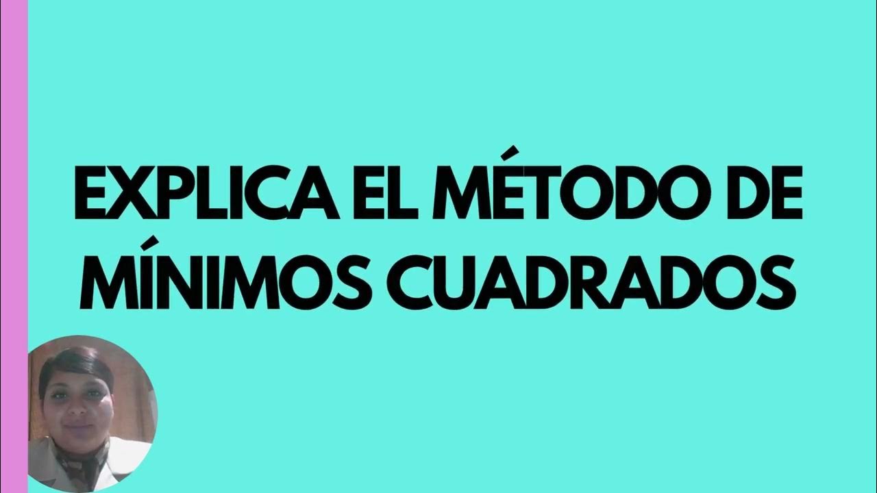 Metodos de minimos cuadrados - YouTube