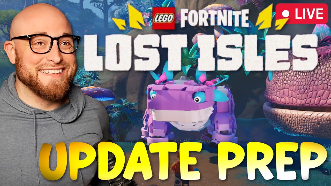Lego Fortnite Lost Isles Update Prep! - YouTube