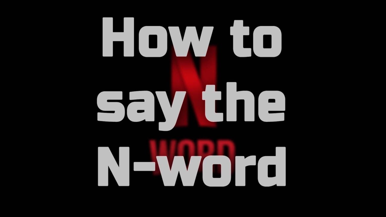 How to say the N-word *TUTORIAL* (100% Safe) - YouTube