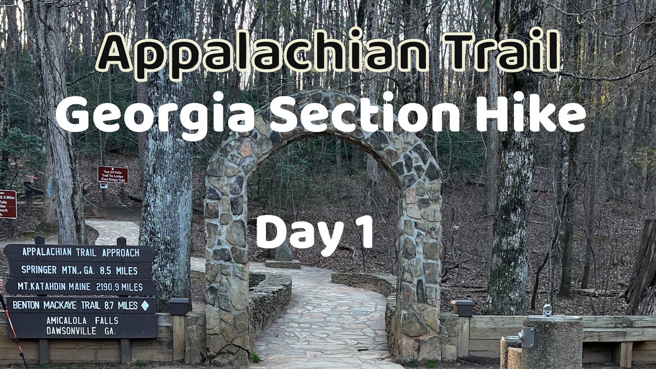 Appalachian Trail. Georgia Section Hike. Day 1 - YouTube