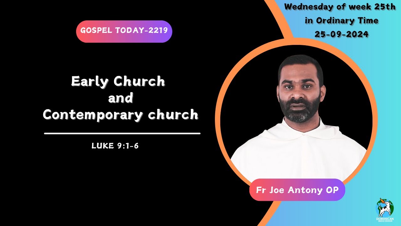 GOSPEL TODAY | 25/09/2024 | Reflection 2219 | Fr Joe Antony OP | Luke 9 ...
