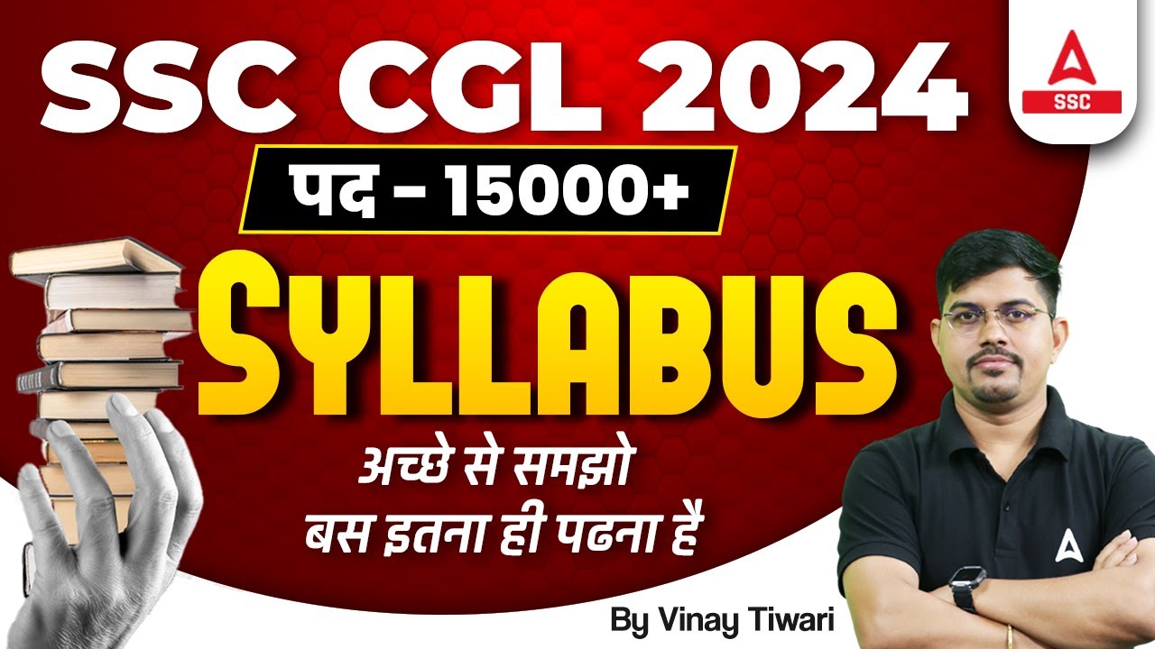 SSC CGL Syllabus 2024 | SSC CGL Subject Wise Syllabus and Important ...