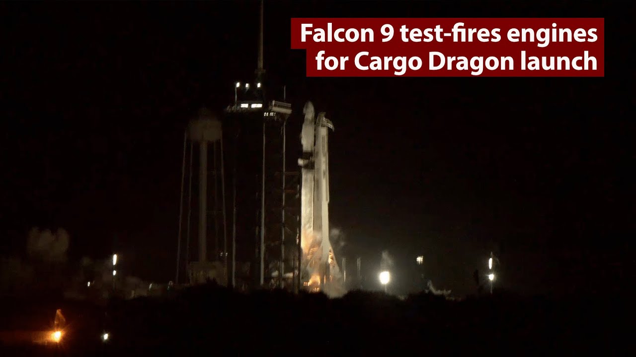 SpaceX fires up Cargo Dragon's Falcon 9 rocket in prelaunch test - YouTube