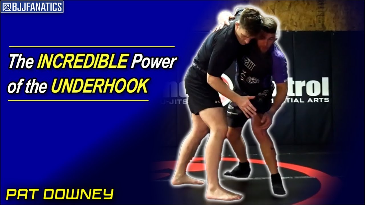 PERFECT Your Underhook for Jiu Jitsu by Pat Downey - YouTube