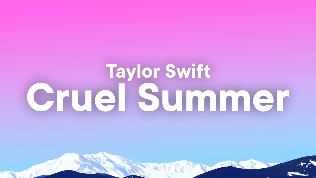 Taylor Swift - Cruel Summer (Lyrics) 🎶 - YouTube