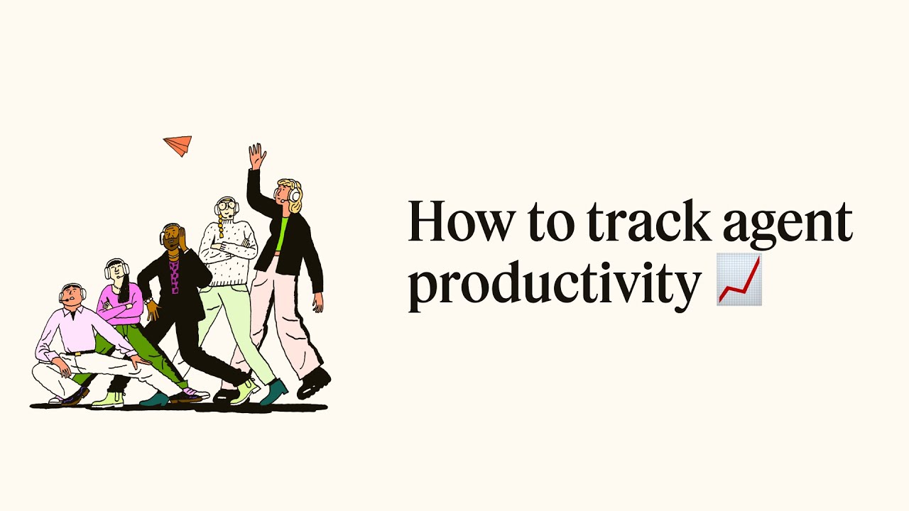 How to track agent productivity | Customer success resources - YouTube