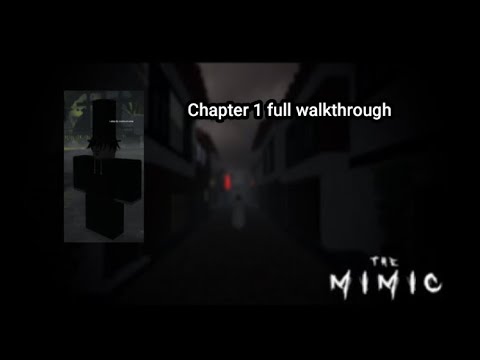 The Mimic - Control Chapter 1 Full Walkthrough (no commentary) - Roblox ...