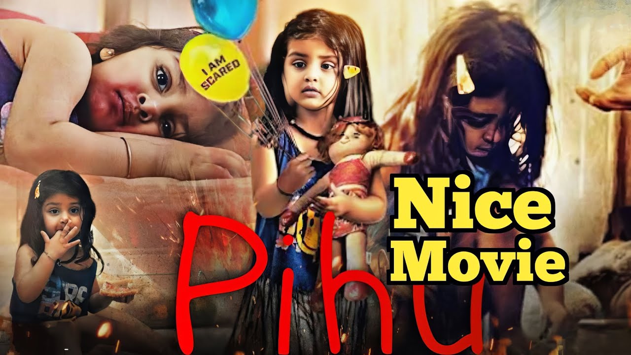 Pihu Movie Review | Pihu Full Movie On Youtube - YouTube