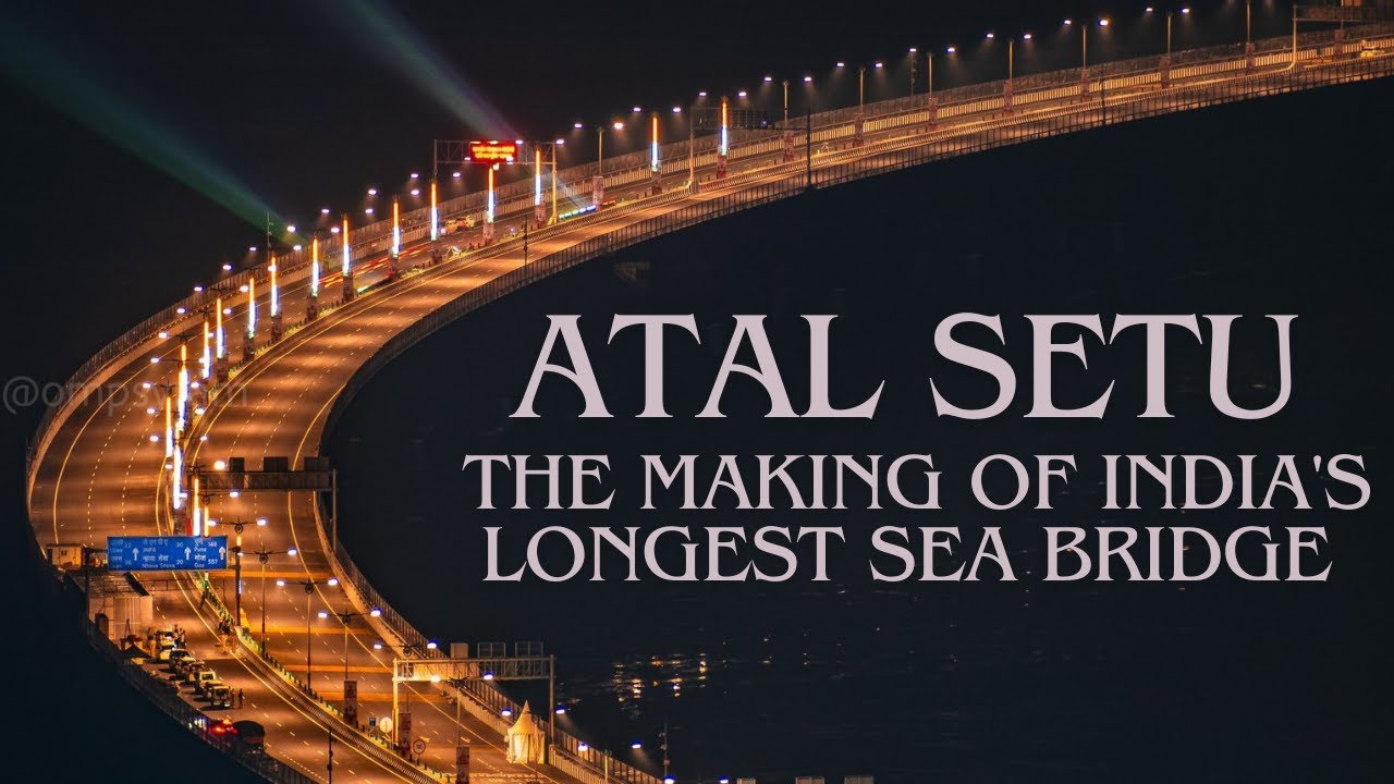 Atal Setu the making of india's longest sea bridge - YouTube