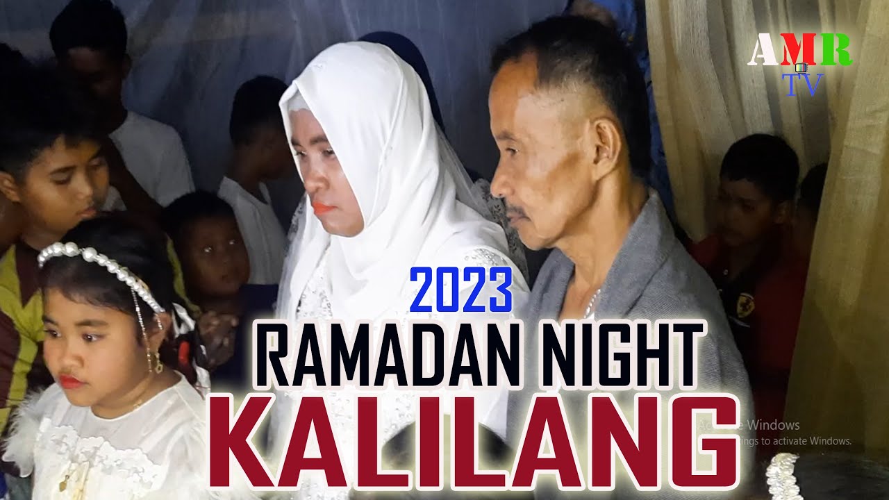 KALILANG DURING RAMADAN NIGHT 2023 - YouTube