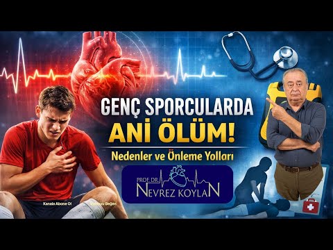 GENÇ SPORCULARDA ANİ ÖLÜM! - NEDENLERİ VE ÖNLEME YOLLARI NELERDİR?