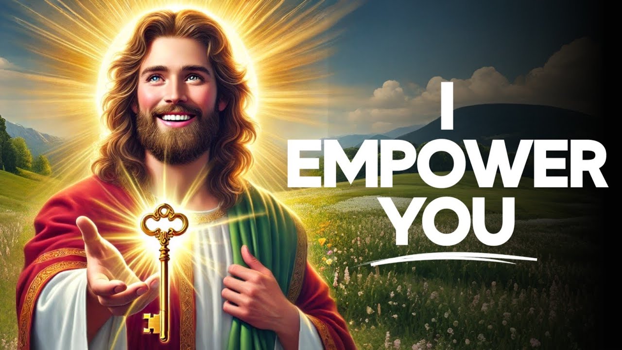 I Empower You | God Says | God Message Today | Gods Message Now | God ...