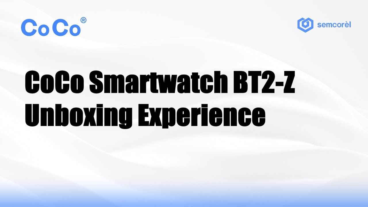 Ultimate Unboxing and Setup Guide for CoCo Smartwatch BT2-Z! - YouTube