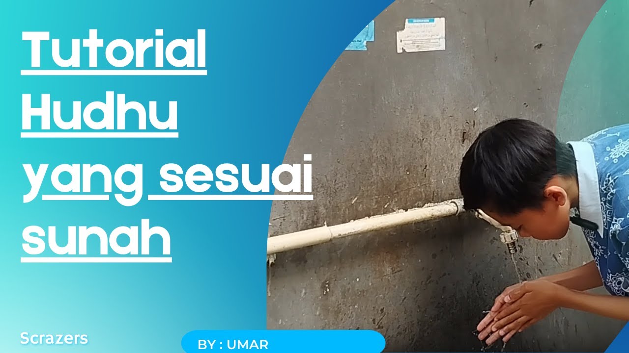 Tutorial Wudhu Sesuai Sunah | By : Umar - YouTube
