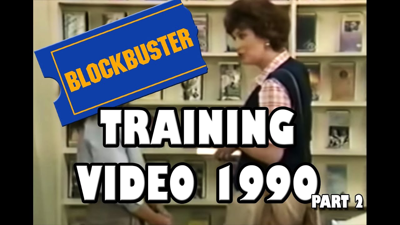 Blockbuster Training Video 1990 Part 2 DUB - YouTube