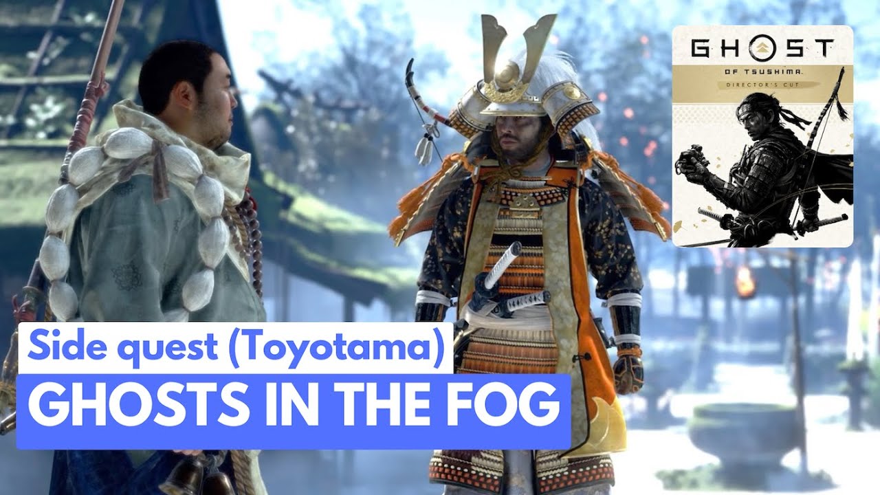 Ghost of Tsushima - Side Quest 34 - Ghosts in the Fog - PS5 Gameplay ...