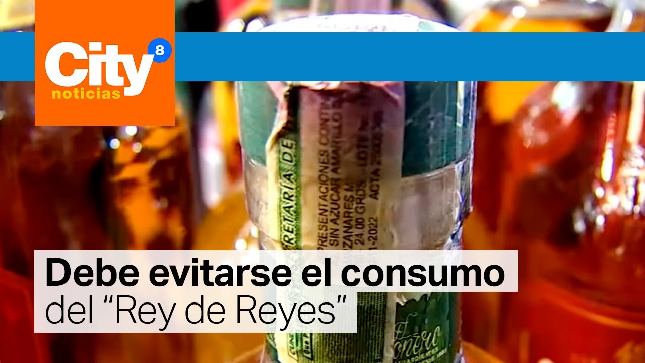 15 intoxicados por el consumo de “Rey de Reyes”, la bebida estaría ...