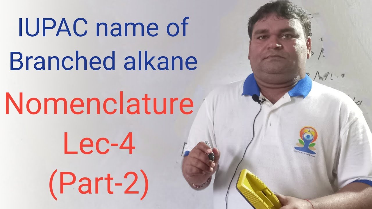 IUPAC name of branched alkane | sum rule | RFPD | rule of alphabet ...
