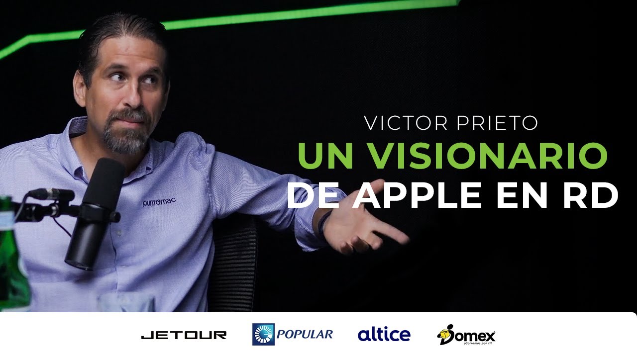 EP#164 - Victor Prieto: Un visionario de Apple en RD - YouTube