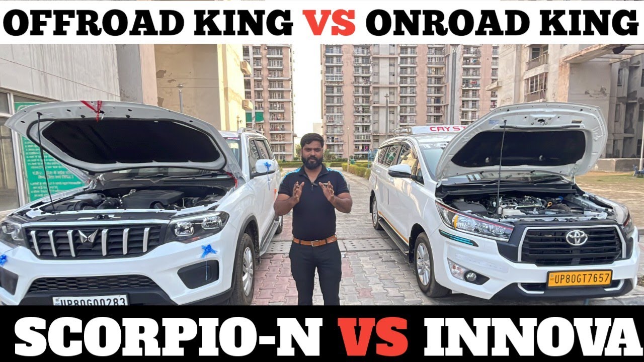 Mahindra Scorpio-N Vs Toyota Innova Crysta|Scorpio & Innova| - YouTube