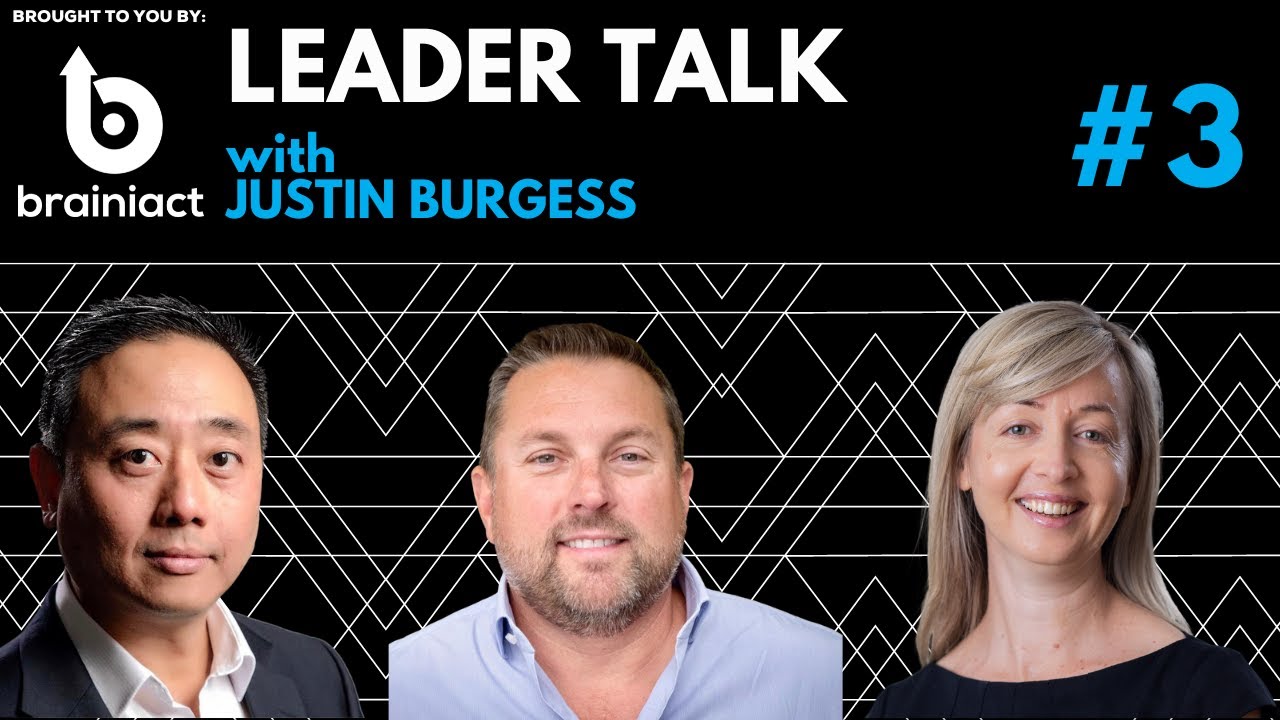 Leader Talk - Episode 3. Justin Burgess. Executive General Manager ...