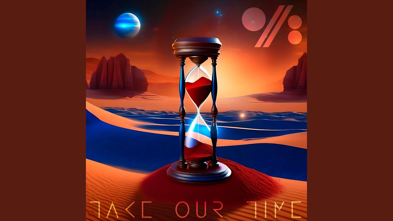 Take Our Time - YouTube