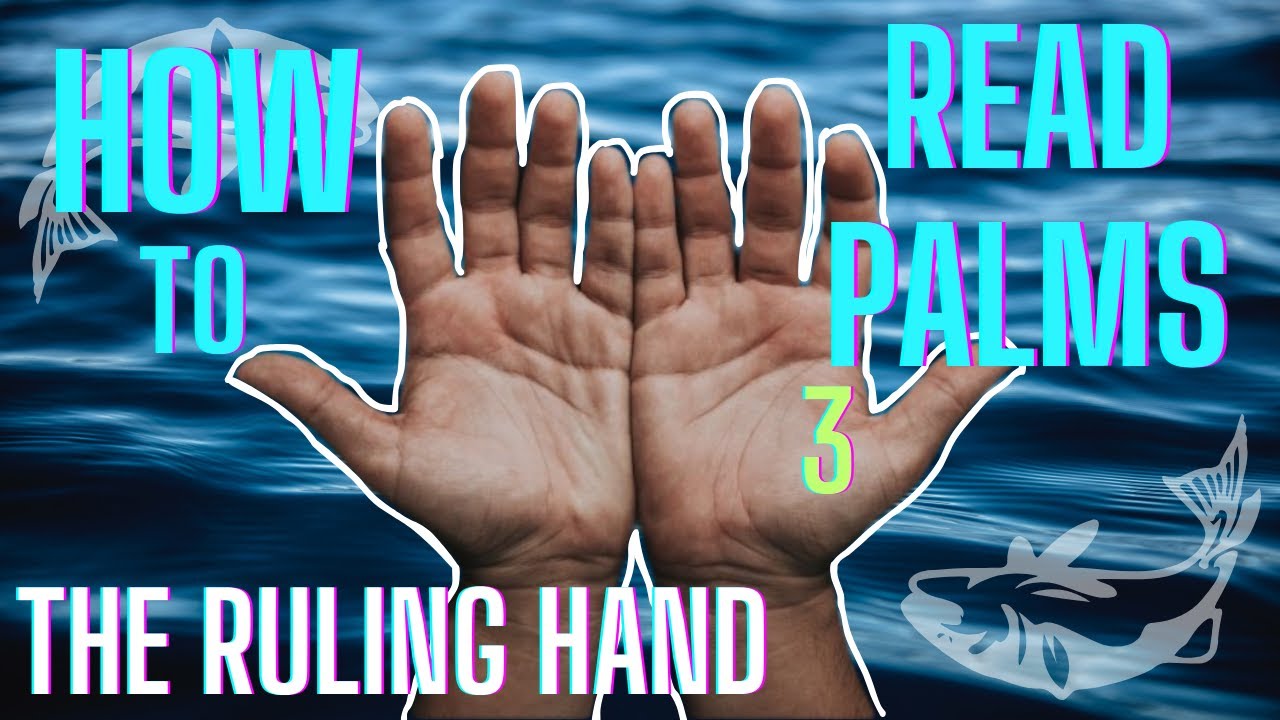 HOW TO READ YOUR OWN PALMS 3: The Dominant Hand - YouTube